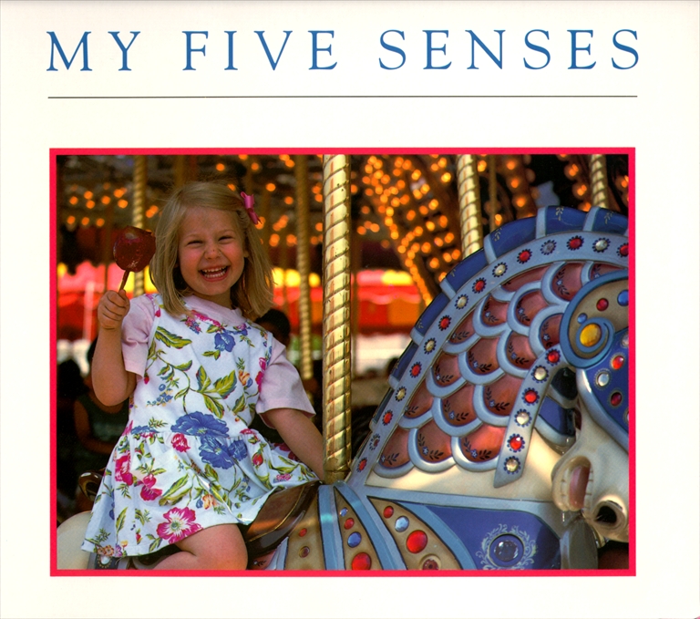 My Five Senses Book By Margaret Miller Official Publisher Page 