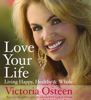 Love Your Life | Book by Victoria Osteen | Official Publisher Page ...