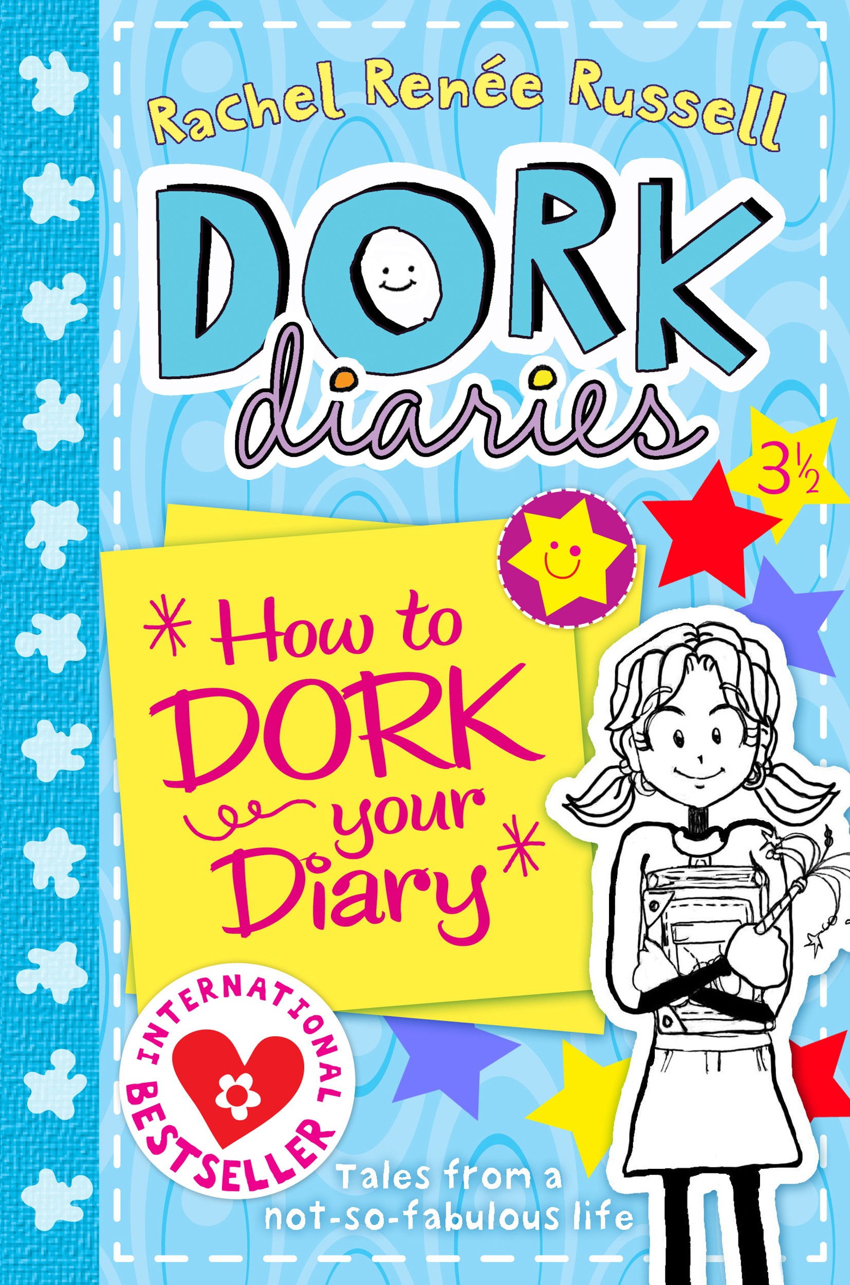 Dork Diaries 3 How To Dork Your Diary Book By Rachel Renee Russell 