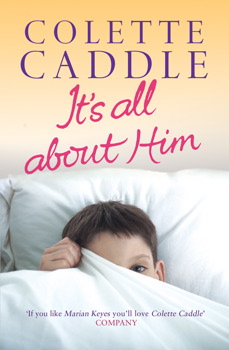 It's All About Him | Book by Colette Caddle | Official Publisher Page ...