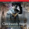 Clockwork Angel | Book by Cassandra Clare | Official Publisher Page ...