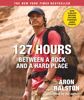 127 Hours Movie Tie- In Audiobook by Aron Ralston | Official Publisher ...