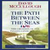 The Path Between the Seas | Book by David McCullough | Official ...