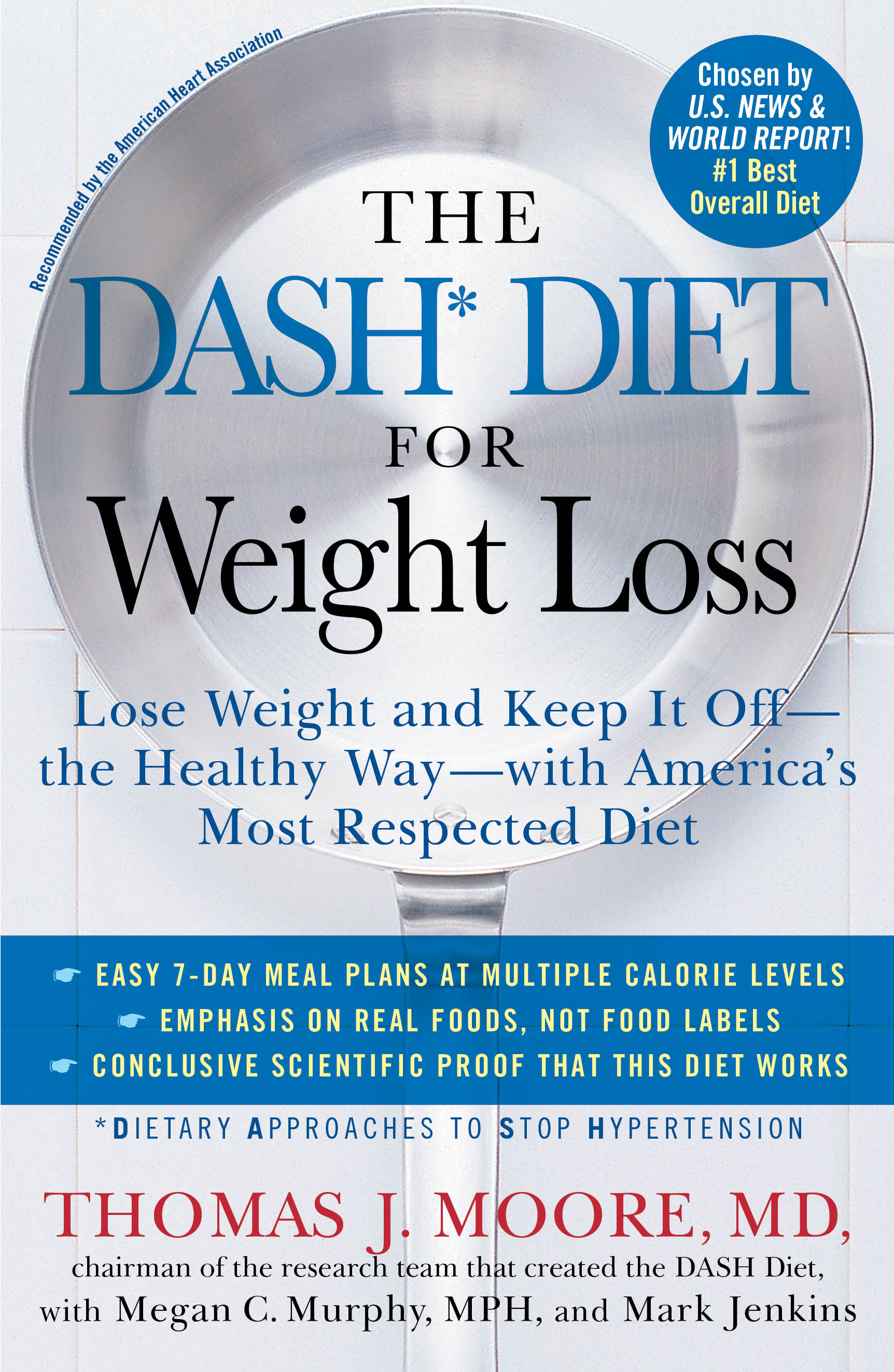 The DASH Diet For Weight Loss Book By Thomas J Moore Megan C The DASH Diet For Weight Loss Book By Thomas J Moore Megan C