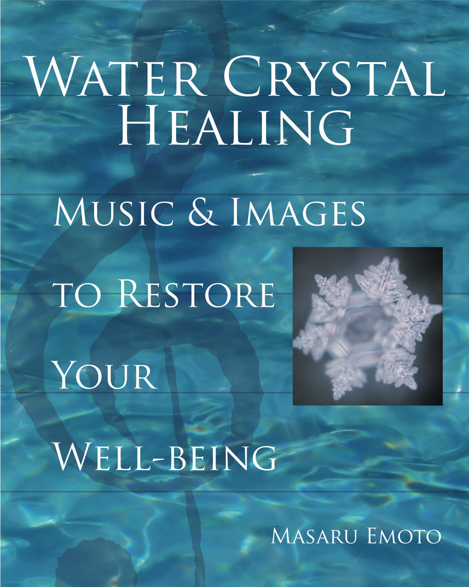 Water Crystal Healing Book By Masaru Emoto Official Publisher Page