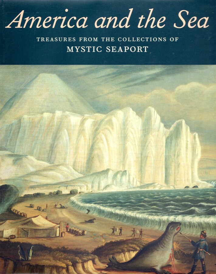 America and the Sea | Book by Stephen S. Lash, Daniel Finamore ...