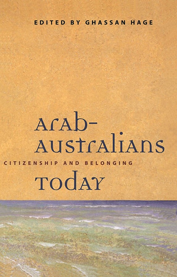 Arab-Australians Today | Book by Ghassan Hage | Official Publisher Page ...