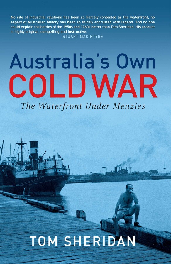 Australia's Own Cold War | Book by Tom Sheridan | Official Publisher ...