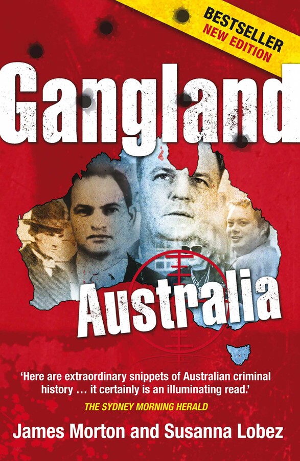 Gangland Australia | Book by Susanna Lobez, James Morton | Official ...