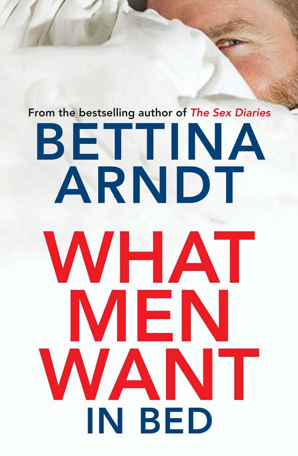 What Men Want eBook by Bettina Arndt | Official Publisher Page | Simon ...