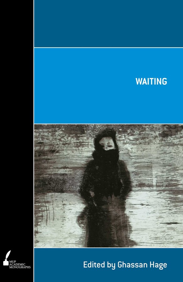 Waiting eBook by Ghassan Hage | Official Publisher Page | Simon & Schuster