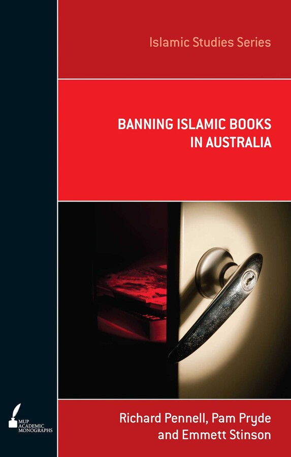 Banning Islamic Books in Australia eBook by Richard Pennell, Pam Pryde ...