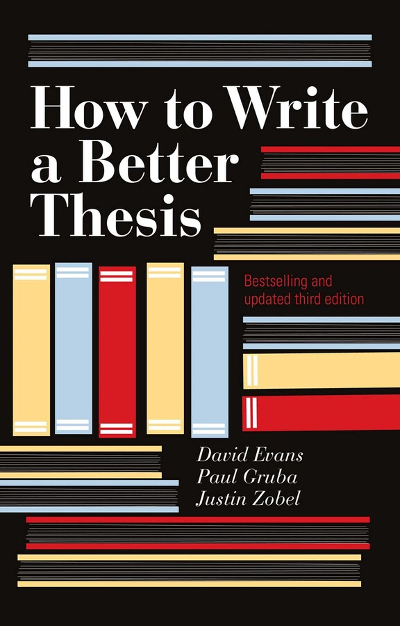 How To Write A Better Thesis: 3rd Edition | Book by Paul Gruba, Justin ...