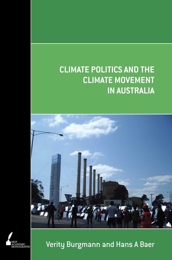 Climate Politics and the Climate Movement in Australia eBook by Hans A ...