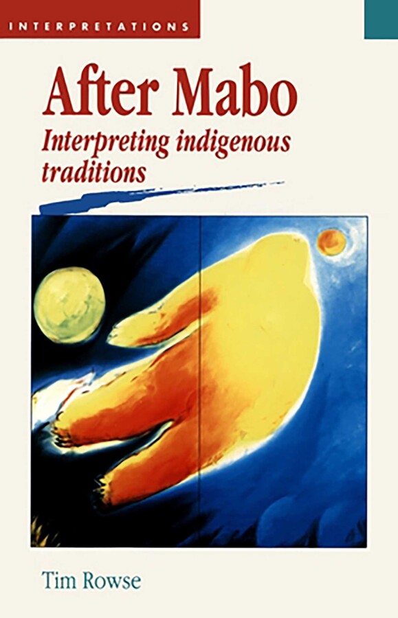 After Mabo eBook by Tim Rowse | Official Publisher Page | Simon & Schuster