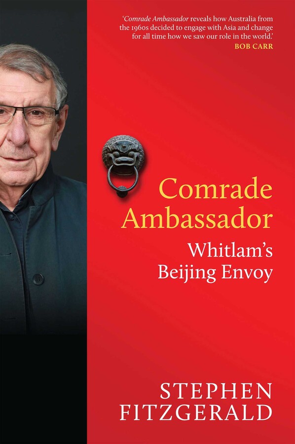 Comrade Ambassador eBook by Stephen FitzGerald | Official Publisher ...