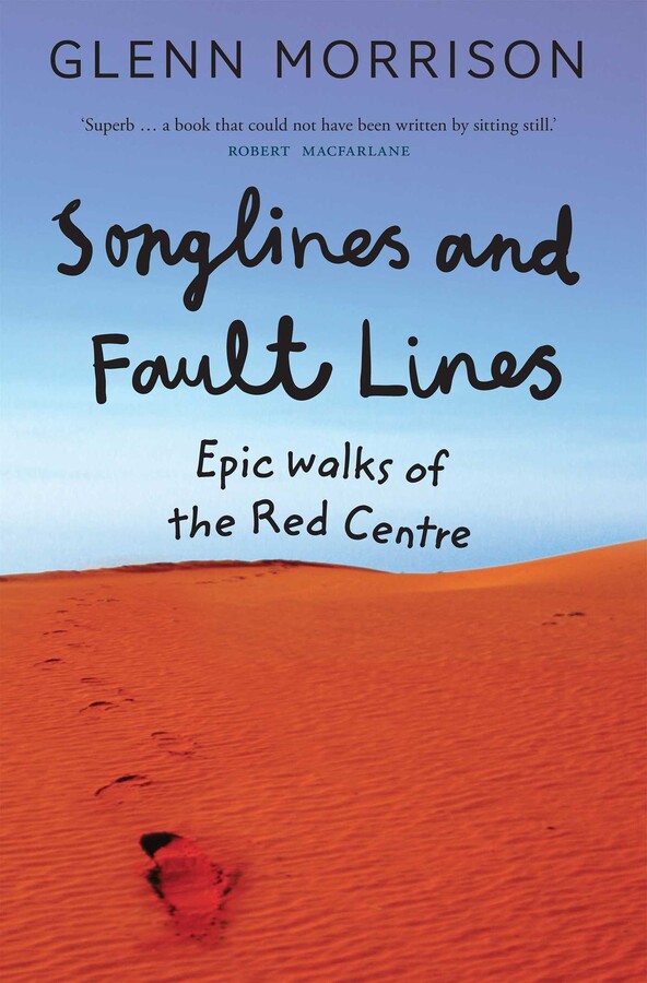 Songlines and Fault Lines eBook by Glenn Morrison | Official Publisher ...