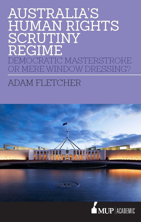 Australia's Human Rights Scrutiny Regime eBook by Adam Fletcher ...