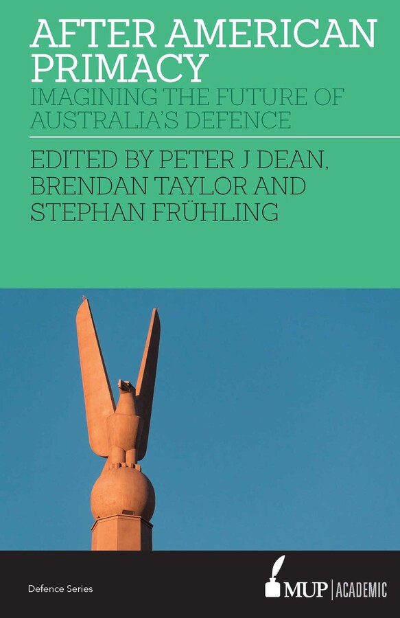 After American Primacy eBook by Peter J. Dean, Brendan Taylor, Stephan ...