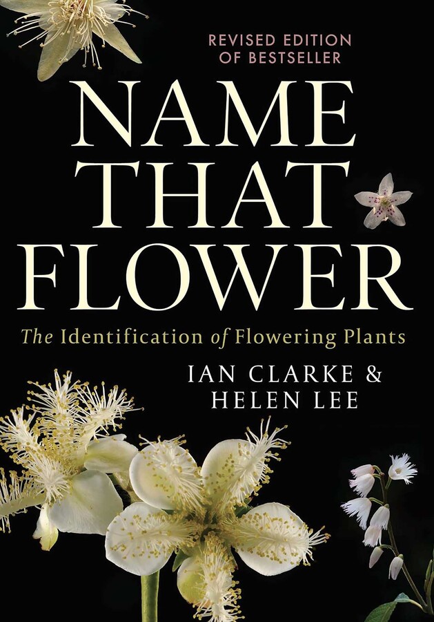 Name that Flower: The Identification of Flowering Plants: 3rd Edition ...