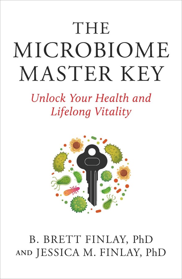 The Microbiome Master Key | Book by Brett Finlay, Jessica Finlay ...