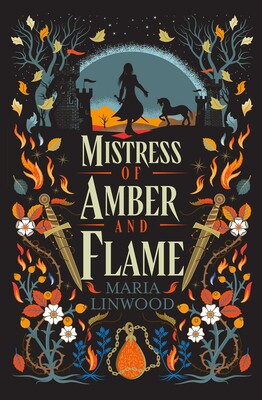 Mistress of Amber and Flame | Book by Maria Linwood | Official ...