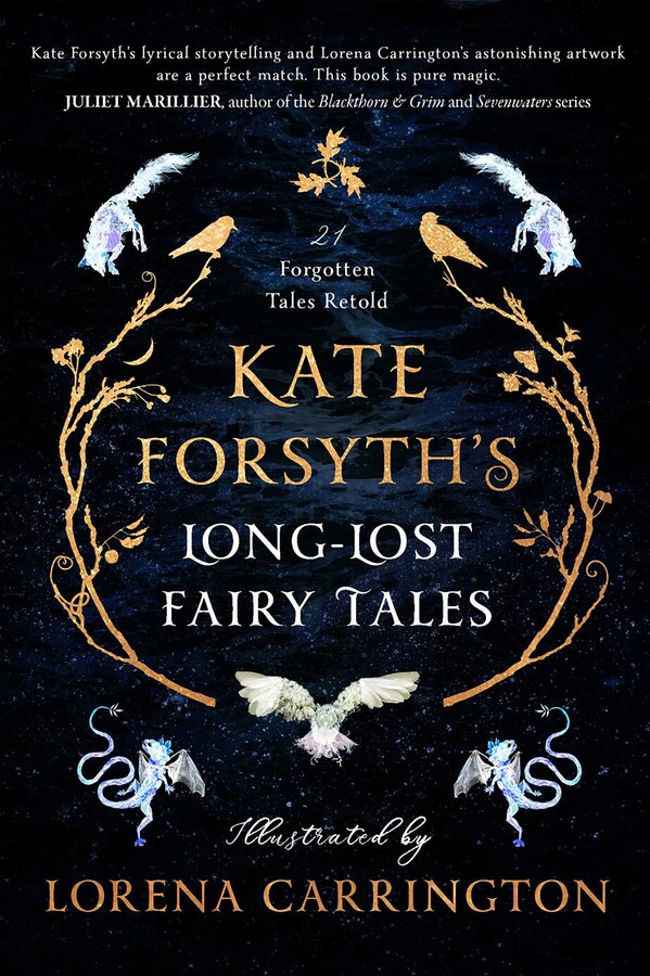 Kate Forsyth's Long-Lost Fairy Tales eBook by Kate Forsyth | Official ...
