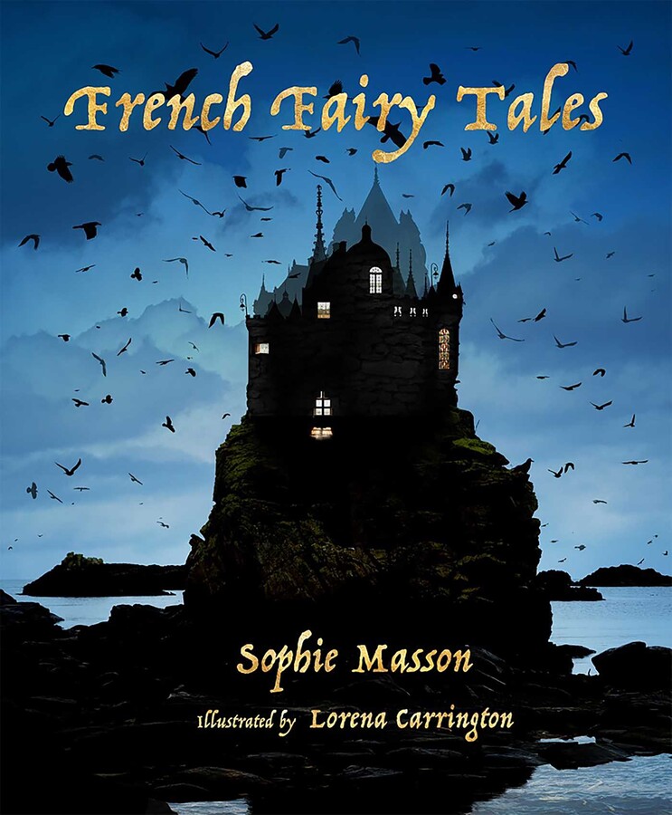 French Fairy Tales | Book by Sophie Masson | Official Publisher Page ...