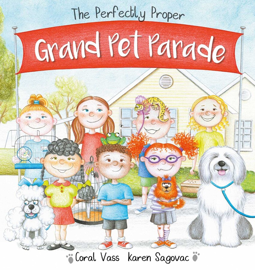 The Perfectly Proper Grand Pet Parade | Book by Coral Vass, Kat Fox ...