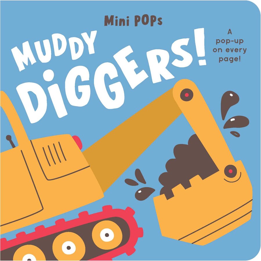 Mini Pops: Muddy Diggers! | Book by Lake Press | Official Publisher ...