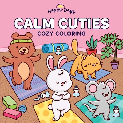 Calm Cuties: Cozy Coloring | Book by Elena Aiello | Official Publisher ...