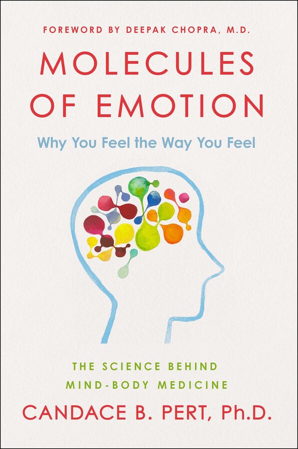 Molecules of Emotion | Book by Candace B. Pert, Deepak Chopra ...