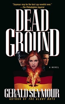 Dead Ground eBook by Gerald Seymour | Official Publisher Page | Simon ...