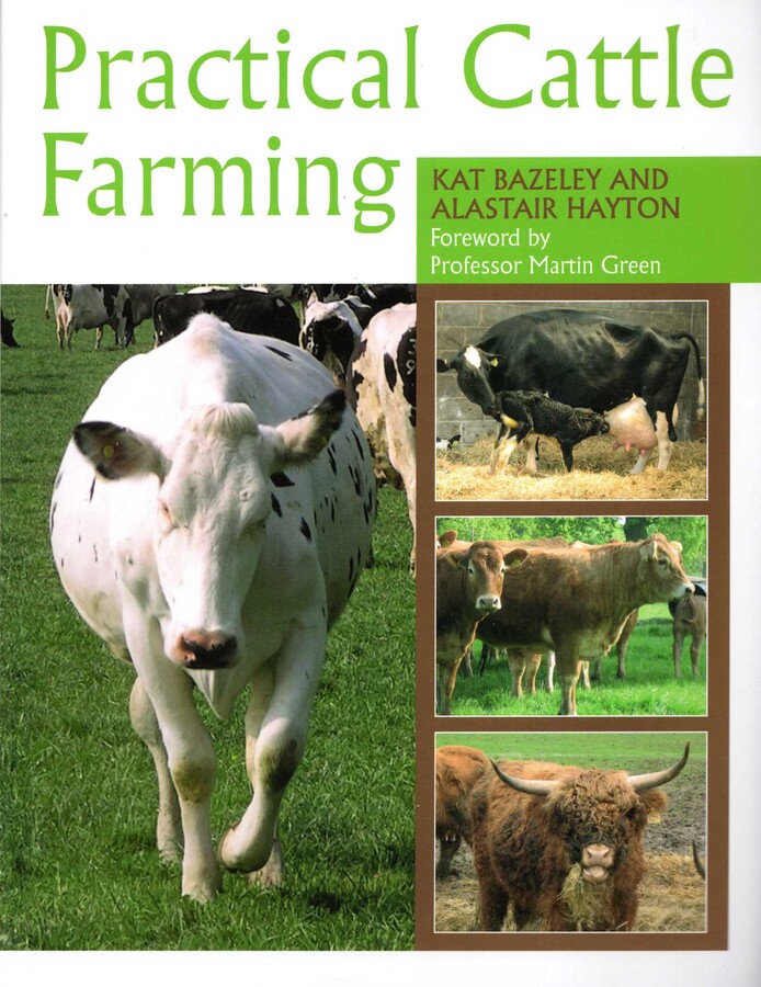 Practical Cattle Farming | Book by Kat Bazeley, BSc, BVSc, CertWEL ...