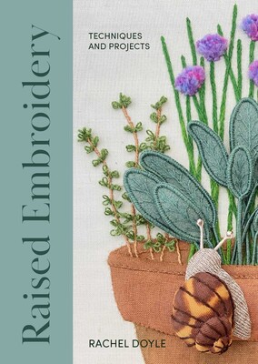 Raised Embroidery | Book by Rachel Doyle | Official Publisher Page ...