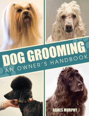 Dog Grooming | Book by Agnes Murphy | Official Publisher Page | Simon ...