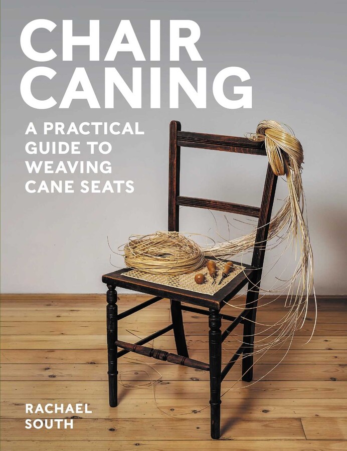 Chair Caning | Book by Rachael SOuth | Official Publisher Page | Simon ...