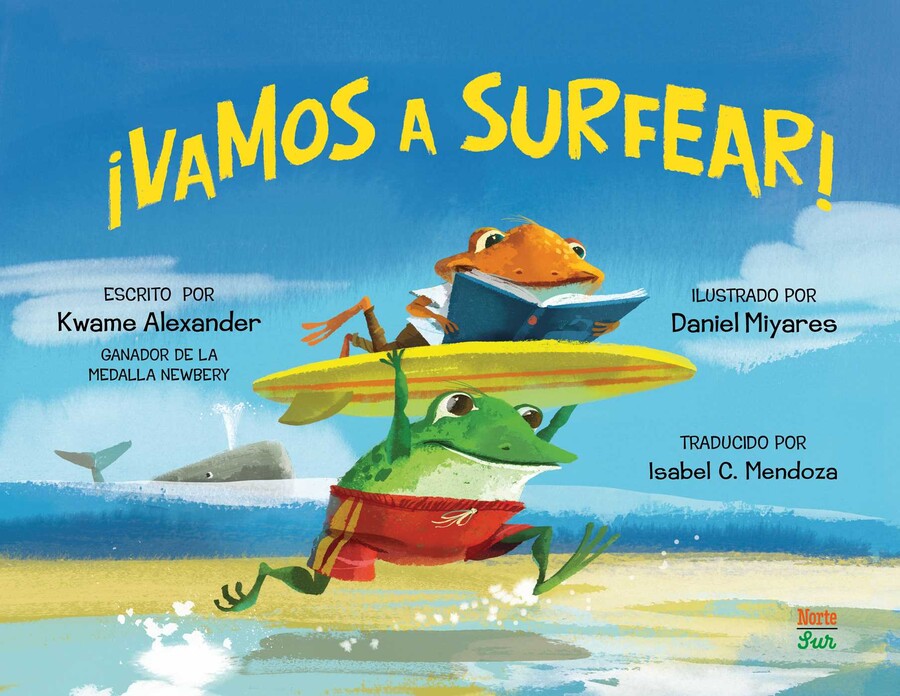¡Vamos a surfear! | Book by Kwame Alexander, Daniel Miyares, Isabel C ...