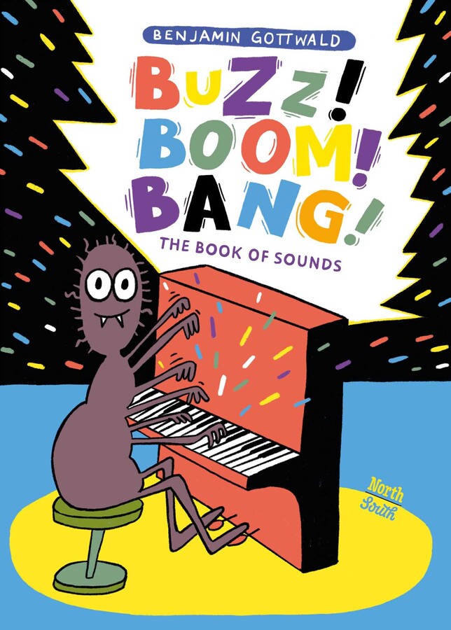 Buzz! Boom! Bang! | Book by Benjamin Gottwald | Official Publisher Page ...