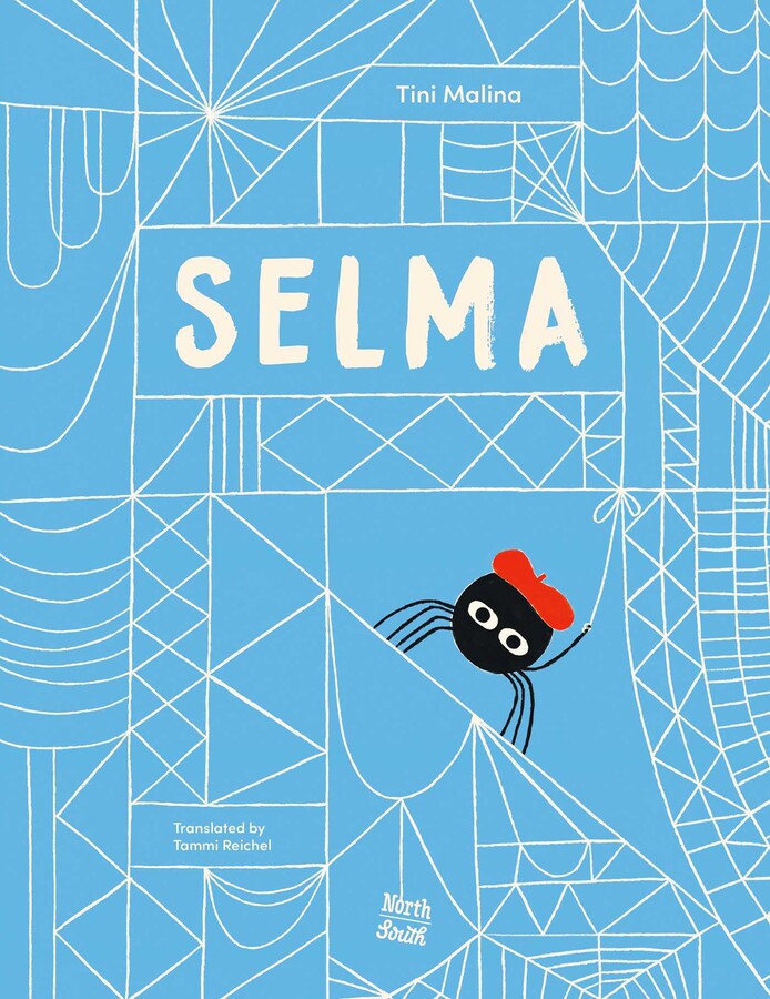 Selma–The Story of a Stellar Spider | Book by Tini Malina, Tammi ...