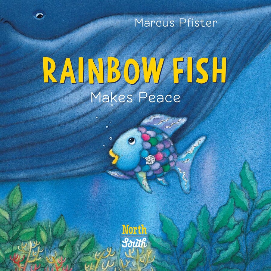 Rainbow Fish Makes Peace | Book by Marcus Pfister, J. Alison James ...