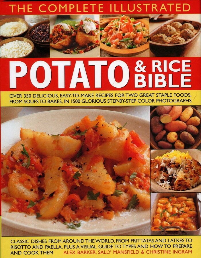 The Complete Illustrated Potato and Rice Bible | Book by Sally ...