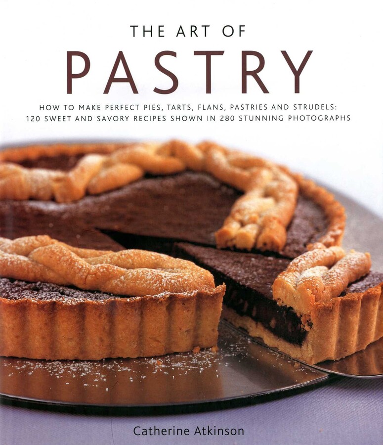The Art of Pastry | Book by Catherine Atkinson | Official Publisher ...