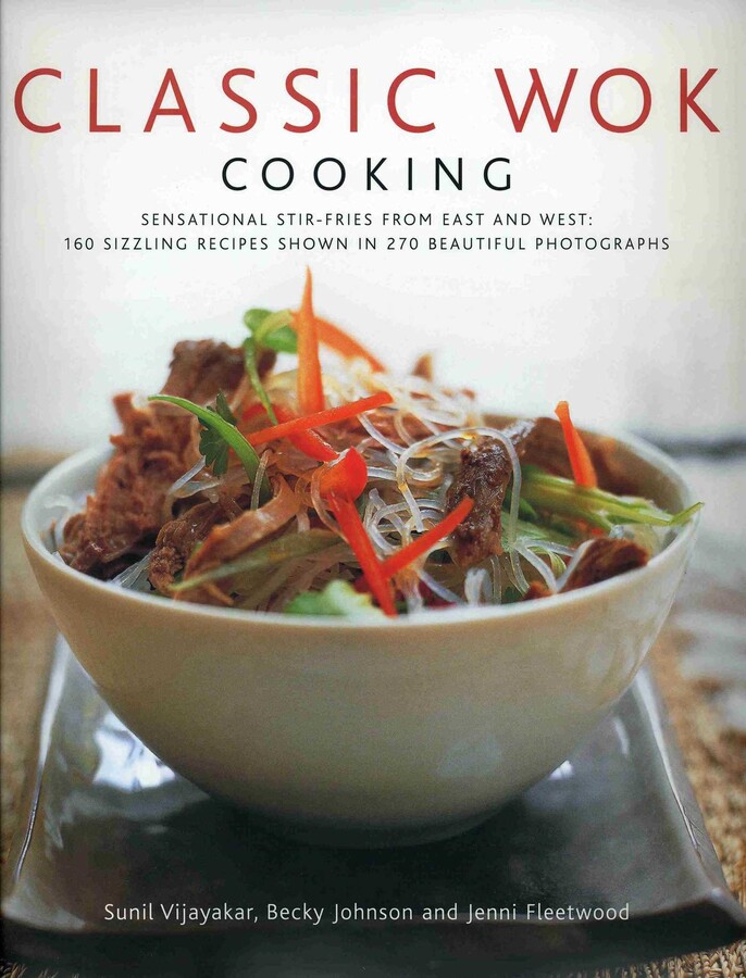 Classic Wok Cooking | Book by Sunil Vijayakar | Official Publisher Page ...