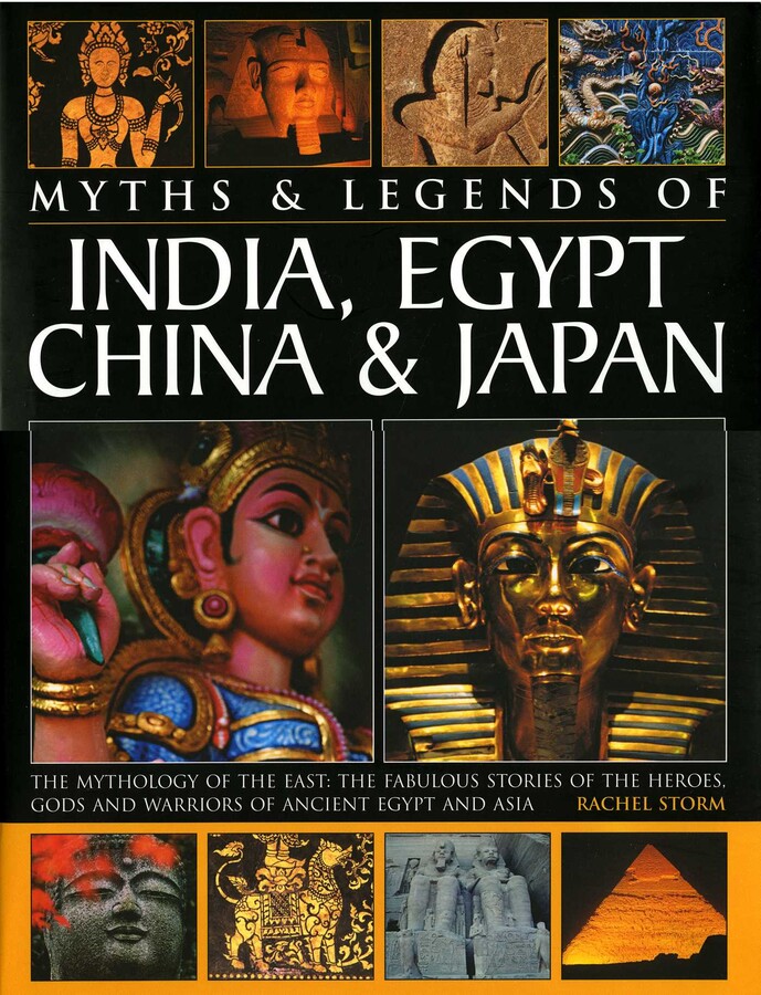 Myths & Legends Of India, Egypt, China & Japan | Book by Rachel Storm ...