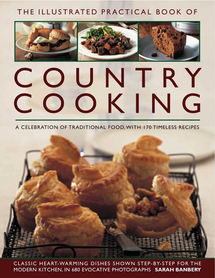 The Illustrated Practical Book of Country Cooking | Book by Sarah ...