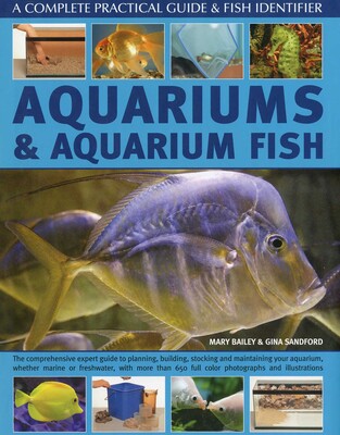 Aquariums and Aquarium Fish: A Complete Practical Guide & Fish ...