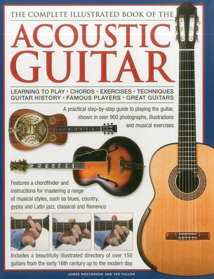 The Complete Illustrated Book of the Acoustic Guitar | Book by James ...