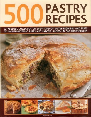 500 Pastry Recipes | Book by Martha Day | Official Publisher Page ...