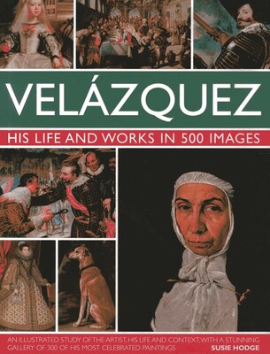 Velazquez | Book by Susie Hodge | Official Publisher Page | Simon ...